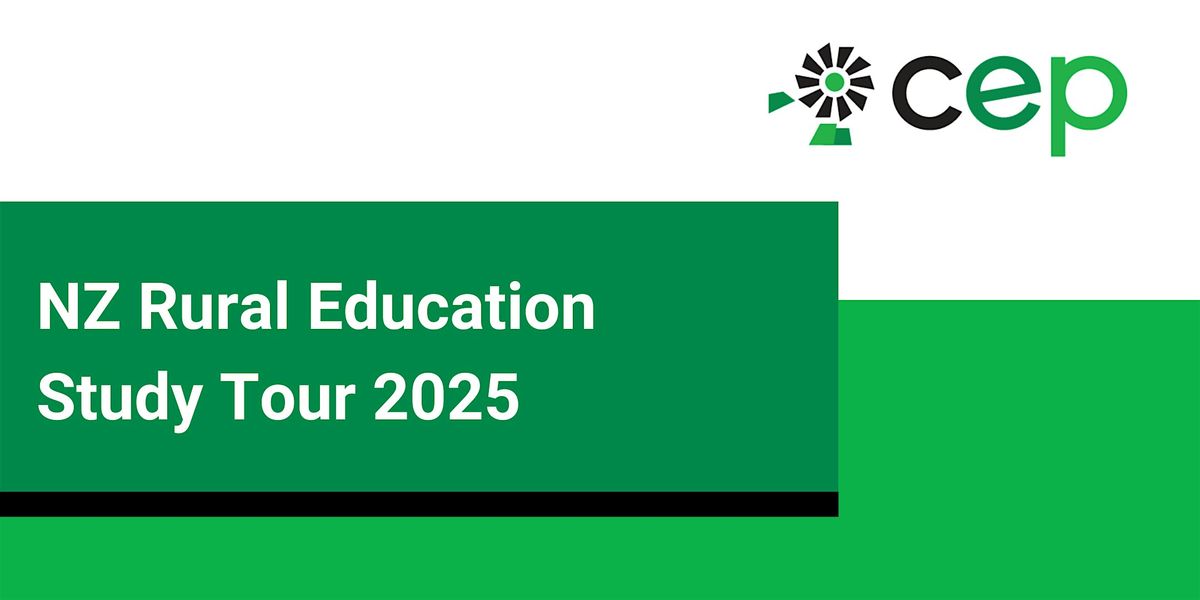 CEPs New Zealand Rural Education Study Tour 2025 at New Zealand ...