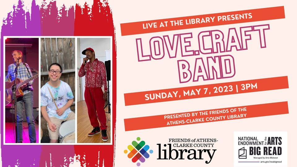 Love.Craft Band: Live! @ the Library at Athens-Clarke County Library on ...
