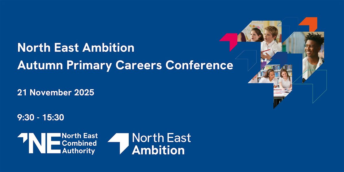 North East Ambition Autumn Primary Careers Conference at Energy Central ...