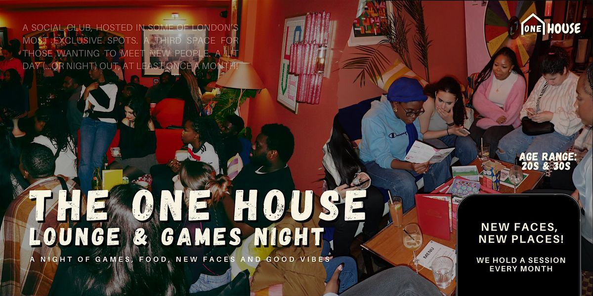 The One House Lounge & Games Night (New Location!) at Bubba Oasis ...