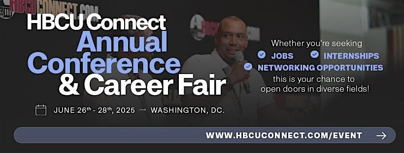 Annual HBCU CONNECT Conference and Career Fair at Gaylord National ...