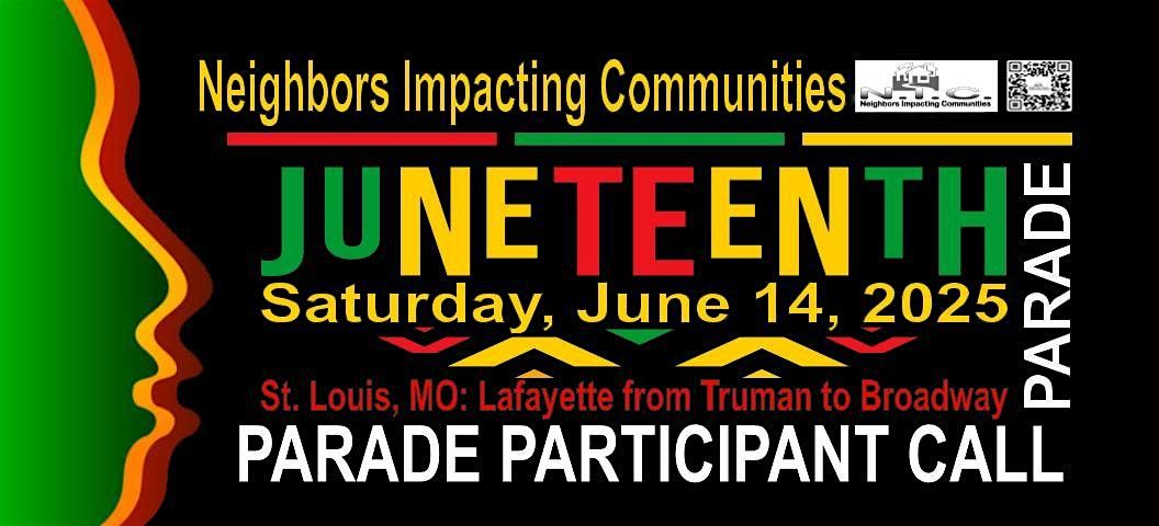 NIC Juneteenth 2025 Parade at South Lafayette Street & Truman Drive, St ...