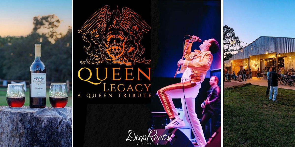 QUEEN TRIBUTE by QUEEN LEGACY | DeepRoots Vineyards | TX wine & craft ...