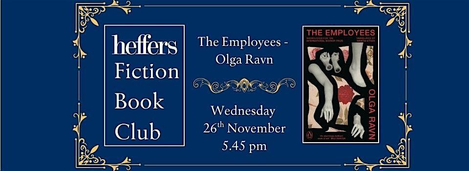 November Fiction Book Club - The Employees by Olga Ravn at Heffers ...