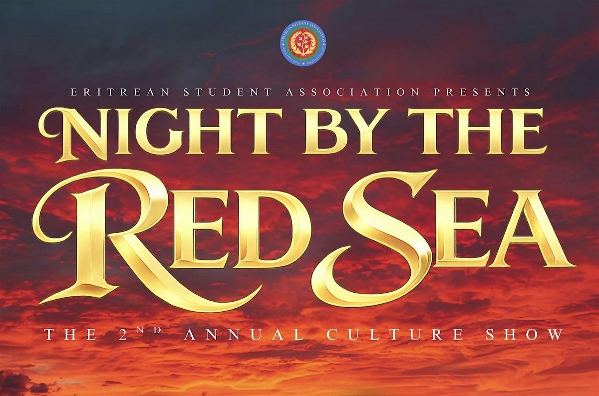 Eritrean Culture Show: Night By The Red Sea 2026 at Ohio Union ...