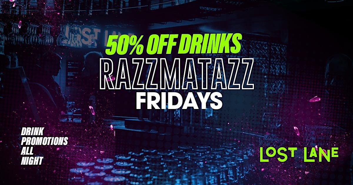 Lost Lane Fridays - 50% Off All Drinks - Free Entry Tickets at Lost ...