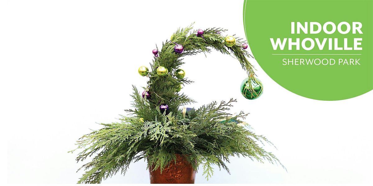 INDOOR Whoville Trees | Workshop | Salisbury Greenhouse Bay2| Sherwood ...