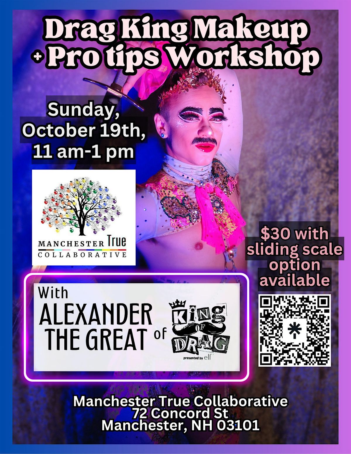 Drag King Makeup + Pro Tips Workshop with Alexander the Great! at 72 Concord St, Manchester on ...