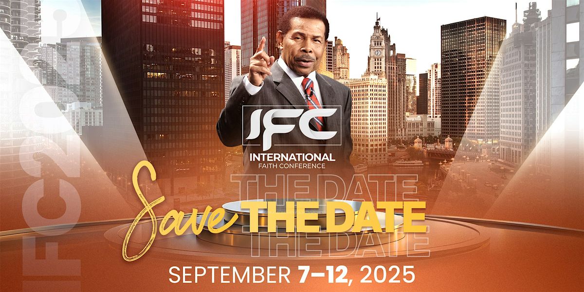 2025 International Faith Conference at Living Word Christian Center ...