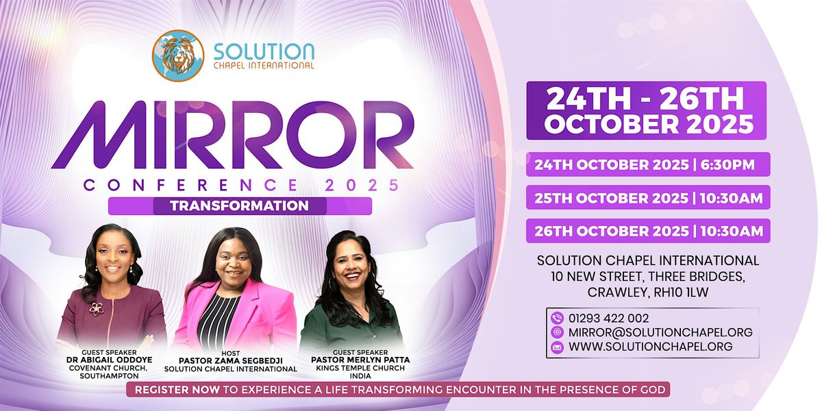 Mirror Conference 2025 at Solution Chapel International | Home of Signs ...
