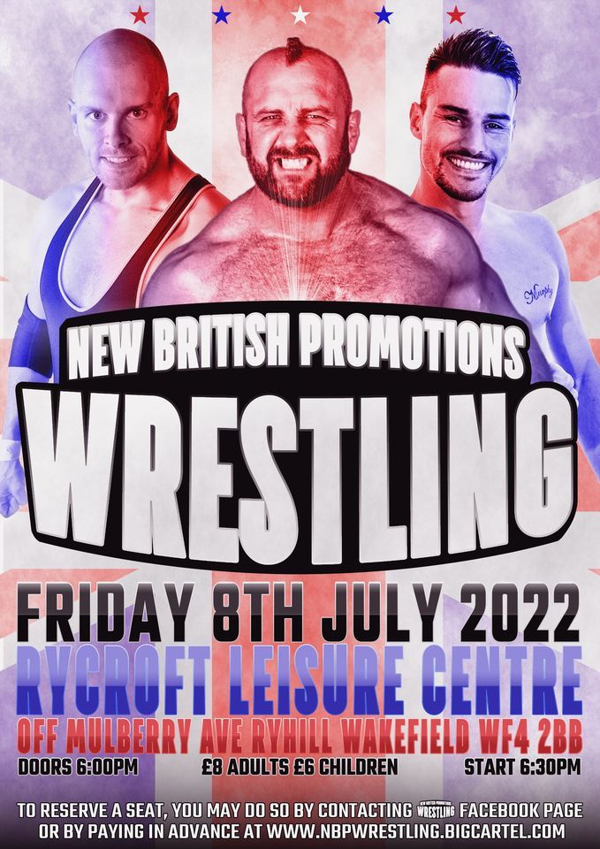Live Professional Wrestling - New British Promotions (NBP) - Rycroft ...