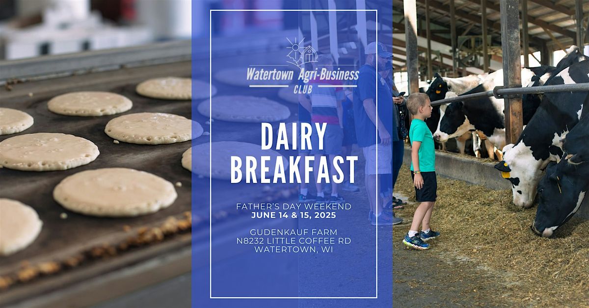 2025 Watertown Agri-Business Club Dairy Breakfast at N8232 Little Coffee Rd, Watertown on 14th ...