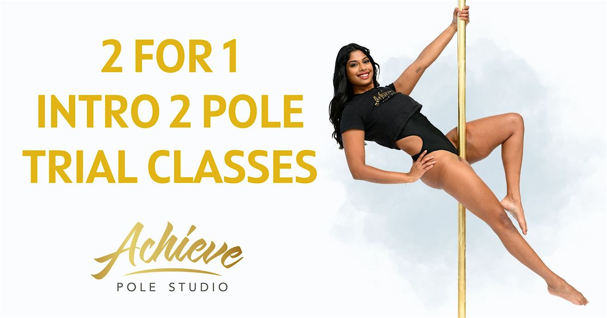 Pole Dancing: 2 for 1 Intro2Pole Trial Classes at Achieve Pole Studio Sydney (Rosebery) on 3rd ...