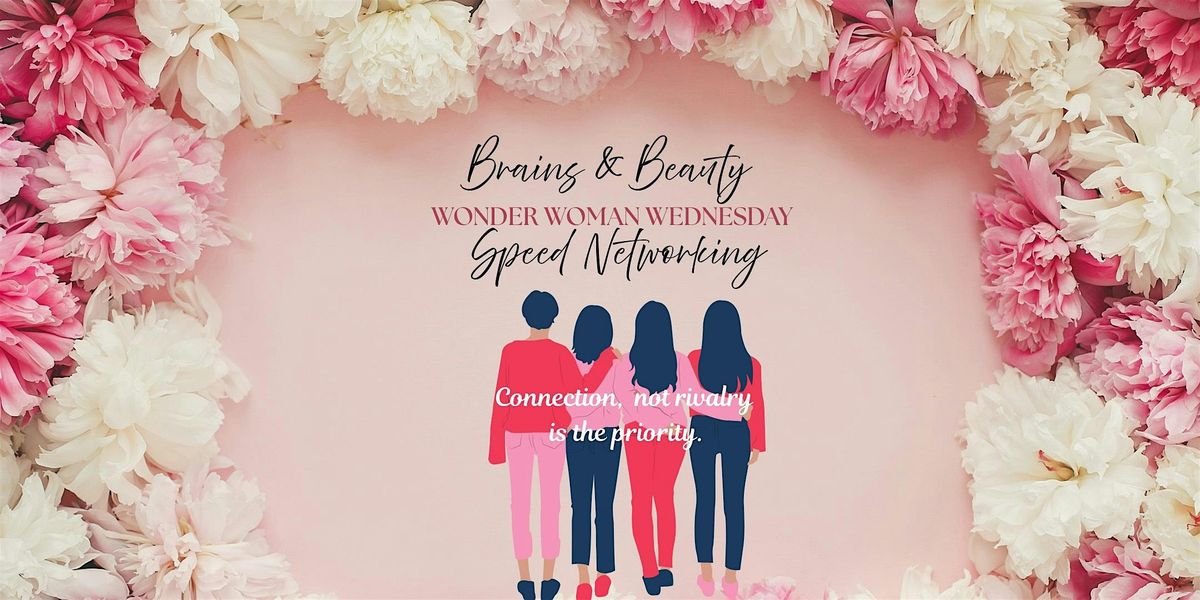 Wonder Woman Wednesday Speed Networking Event at Midnight & The Wicked ...