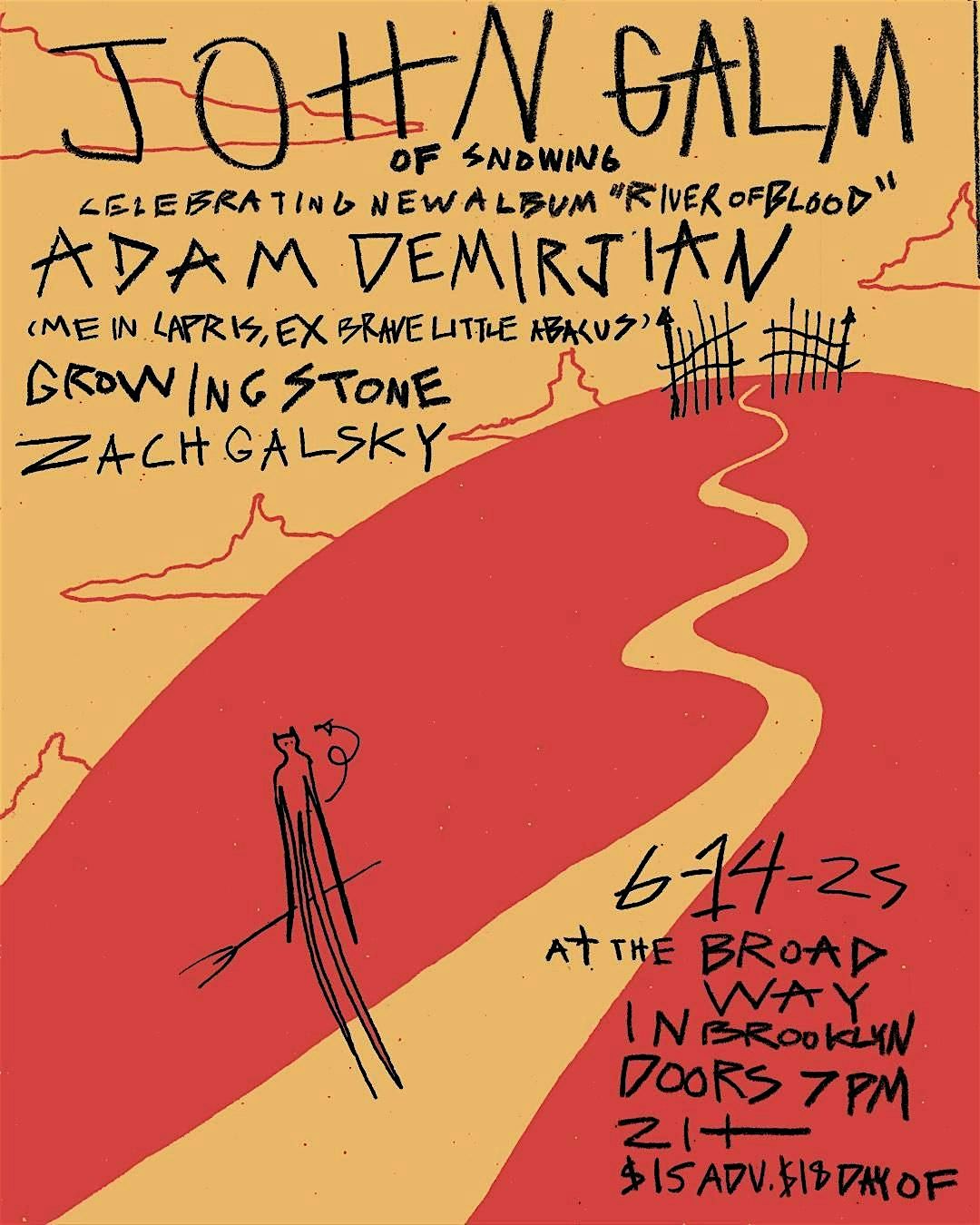 John Galm (of Snowing) w/ Adam Demirjian, Growing Stone, + Zach Galsky ...