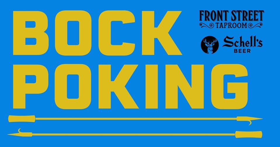 Bock Poking at Front Street Taproom | Front Street Taproom, Fargo, ND ...