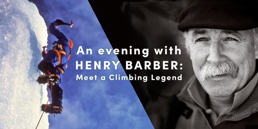An Evening With Climbing Legend: Henry Barber | Outdoor Gear Exchange ...