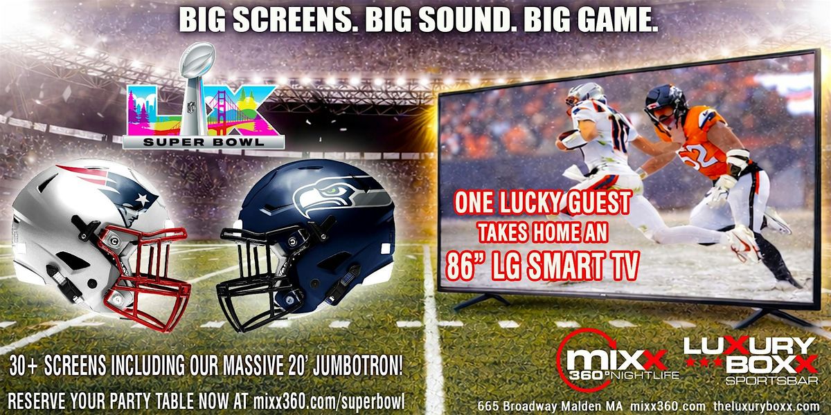 Super Bowl Sunday Watch Party at Mixx 360 & Luxury Boxx Malden MA at ...