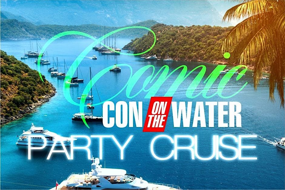 AFTERPARTY CRUISE NEW YORK CITY COMIC CON ON THE WATER at Pier 36 NYC ...