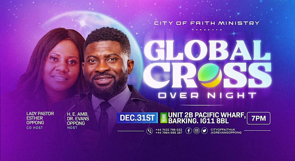 Global Crossover Night Service at City of Faith Ministry - Wonderland ...