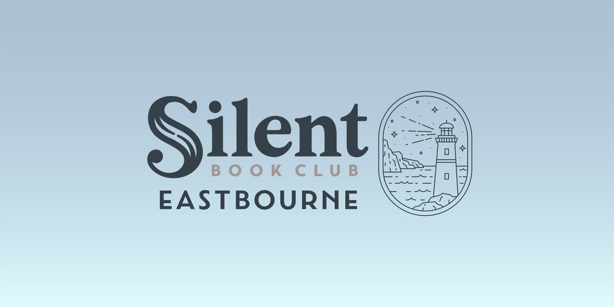 Eastbourne Silent Book Club - April (Sunday). at Waterstones ...