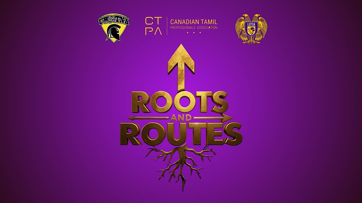 Roots and Routes w/ CTPA x UWATNA x LUTSA at Engineering 7 (E7 ...