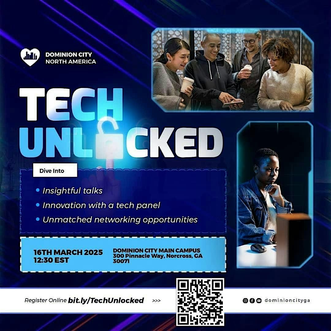 Tech Unlocked: Building Your Path to Success at Dominion City Church ...