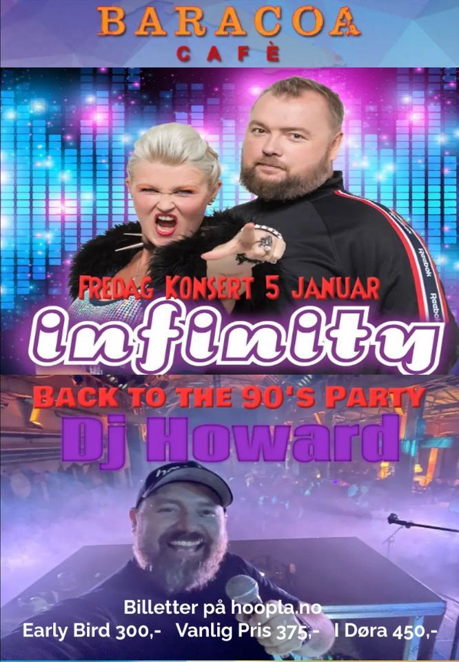 Infinity & Dj Howard - Back To The 90s Party // Baracoa Asker | Baracoa Café Asker | January 5, 2024