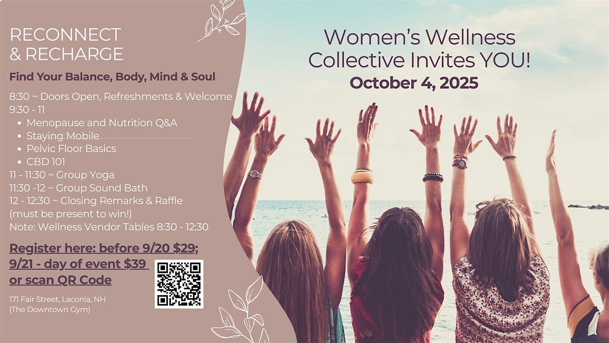 RECONNECT AND RECHARGE WITH WOMENS WELLNESS COLLECTIVE at 171 Fair St ...