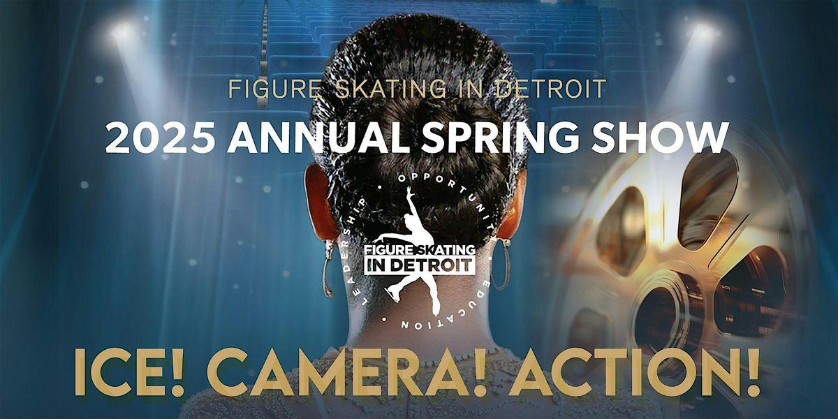 2025 Figure Skating in Detroit Annual Spring Show at Adams Butzel ...