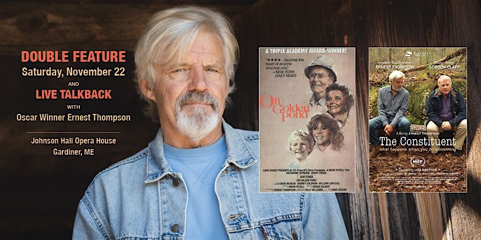 Double Feature and Talkback with Oscar Winner Ernest Thompson at ...