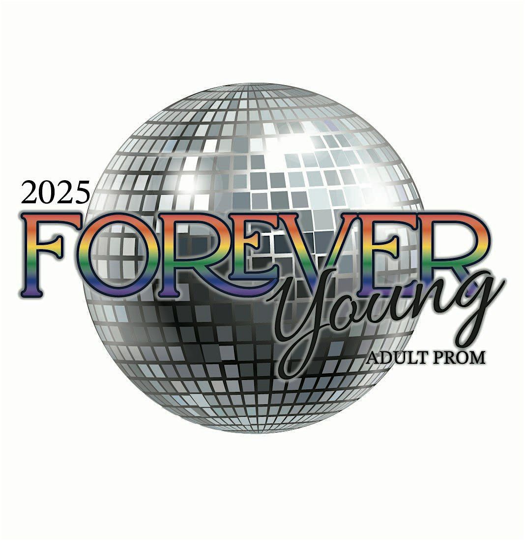 2025 Forever Young Adult Prom at Pritchard Laughlin Civic Center ...