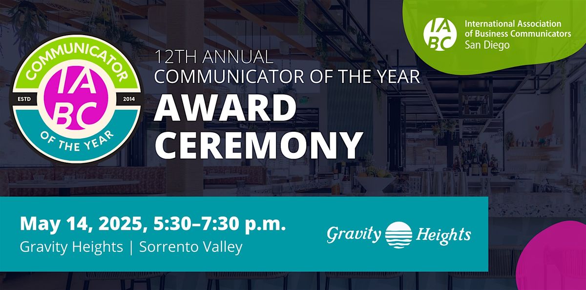 IABC San Diego 2025 Communicator of the Year Award Celebration at 9920 Pacific Heights Blvd, San ...