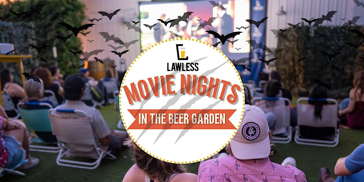 Movie Nights in the Beer Garden: Creature Double Feature at Lawless ...