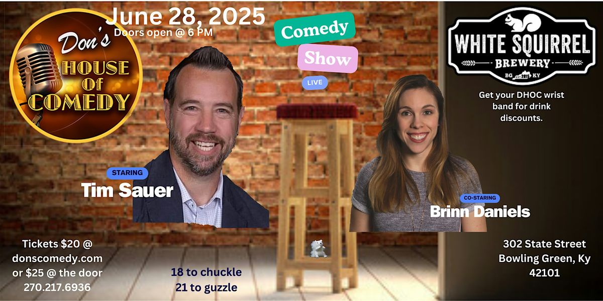 Headliner Tim Sauer Feature Brinn Daniels | White Squirrel Brewery ...