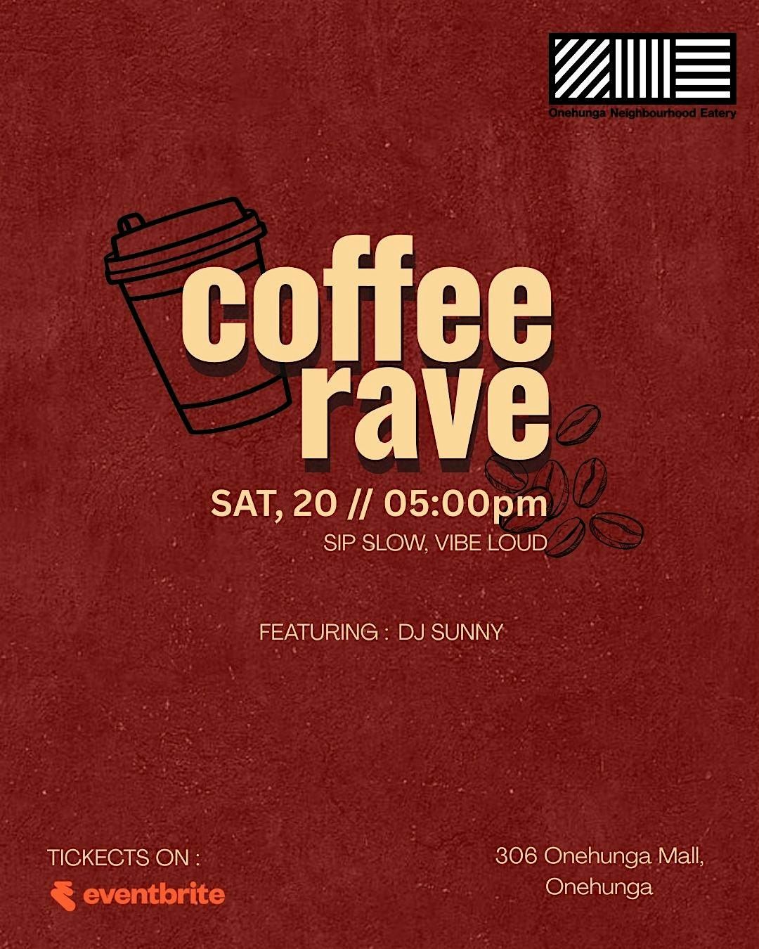 Coffee Rave | ONE - Onehunga Neighbourhood Eatery, Auckland, AU | September 20, 2025