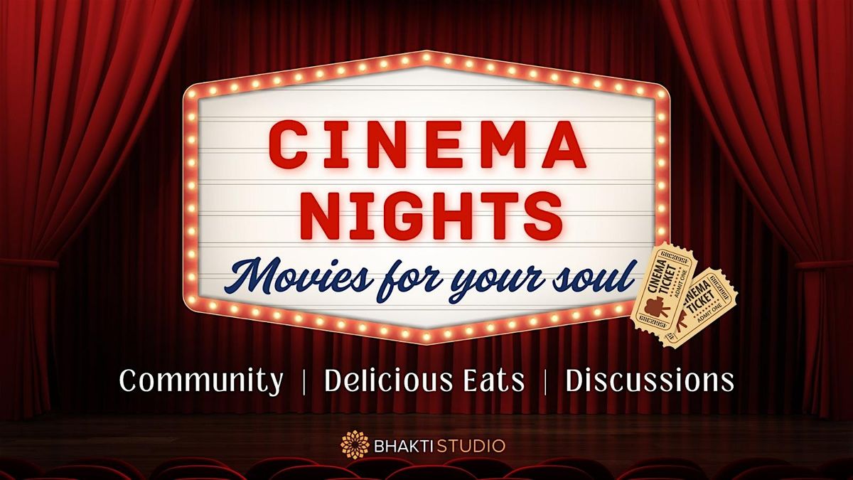 Cinema Night | ft. Soul | Community Movie Night | Snacks | Discussion ...