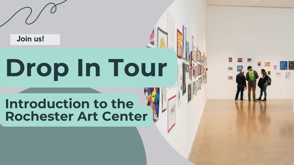 Drop-In Tour: Intro to the Rochester Art Center | Rochester Art Center ...