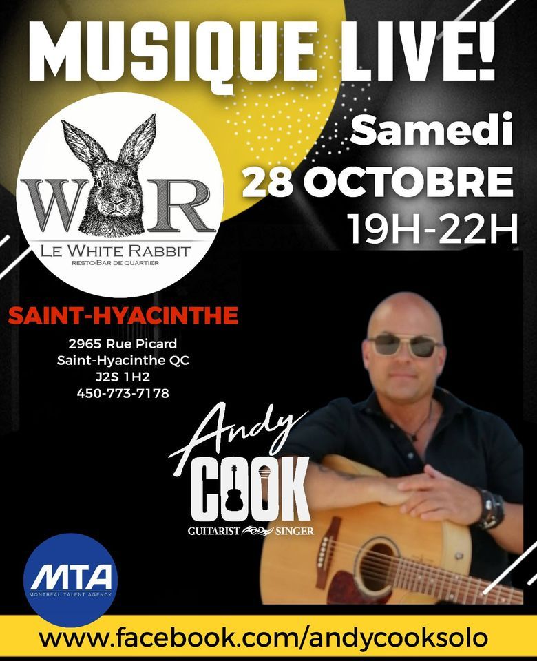 Andy Cook @ Le White Rabbit Saint-Hyacinthe! at Le White Rabbit - Saint ...