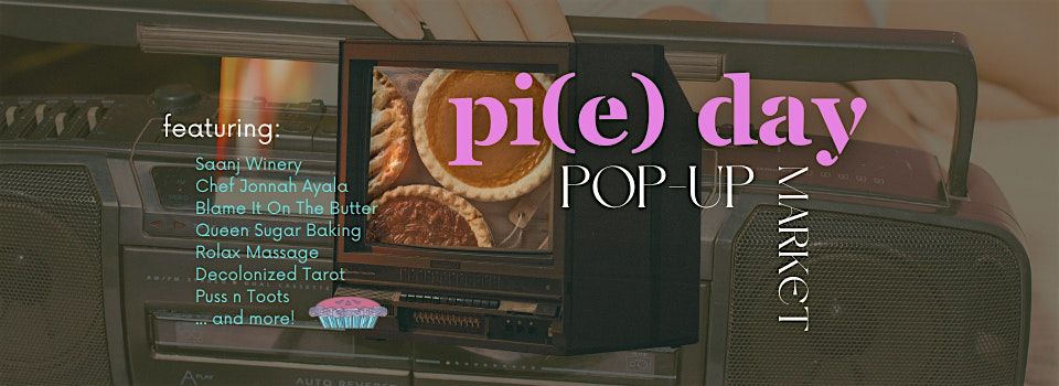 Pi(e) Day Pop Up Market - Downtown Seattle at 1503 5th Ave, Seattle on ...
