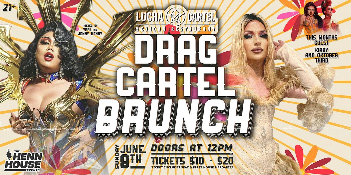 Lucha Cartels: Drag Cartel Brunch at Lucha Cartel, Philadelphia on 8th ...