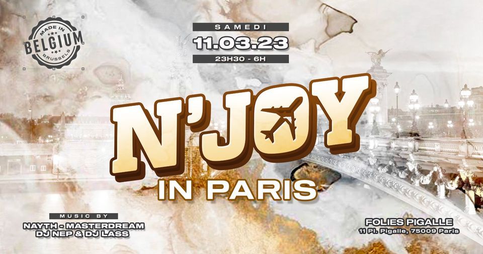 NJOY IN PARIS x FOLIES PIGALLE / SAM 11 MARS 2023 at Folies Pigalle Paris on 11th March, 2023