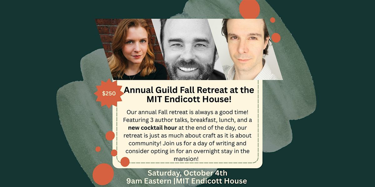 MetroWest Writers Guild Annual Retreat at MIT Endicott House! at MIT ...
