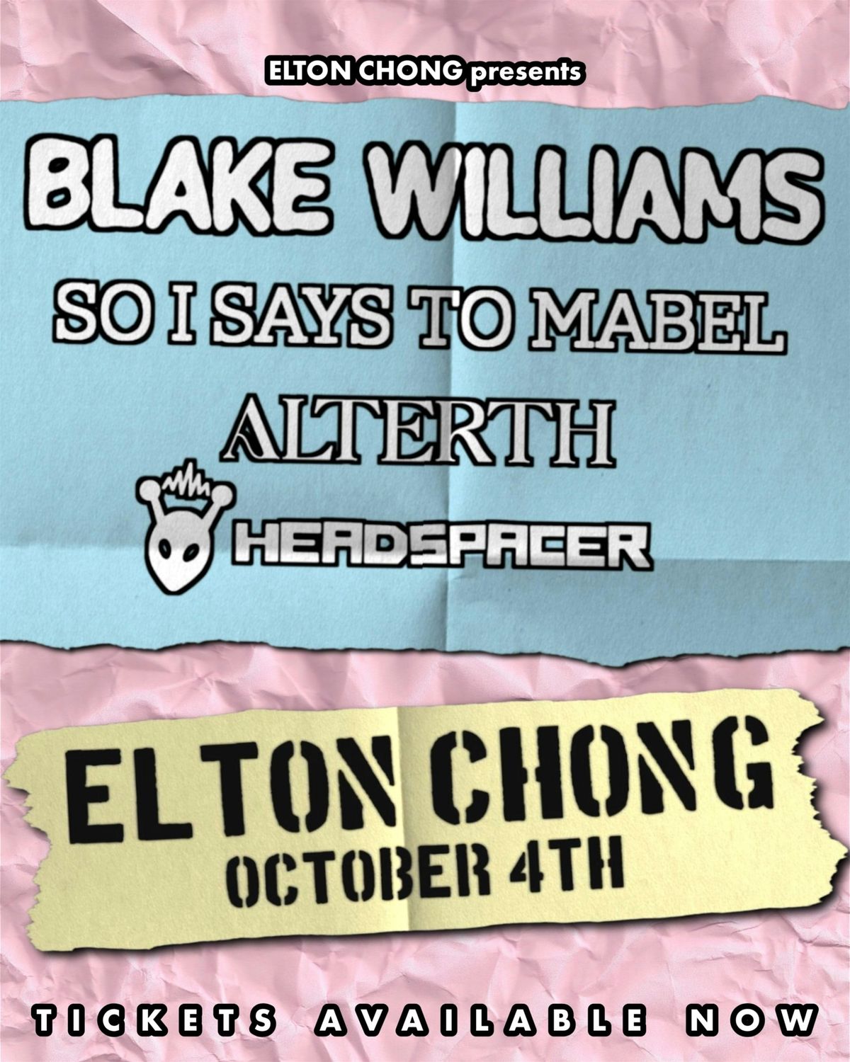 Blake WIlliams//So I Says To Mabel//Alterth//Headspacer @ Elton Chong ...