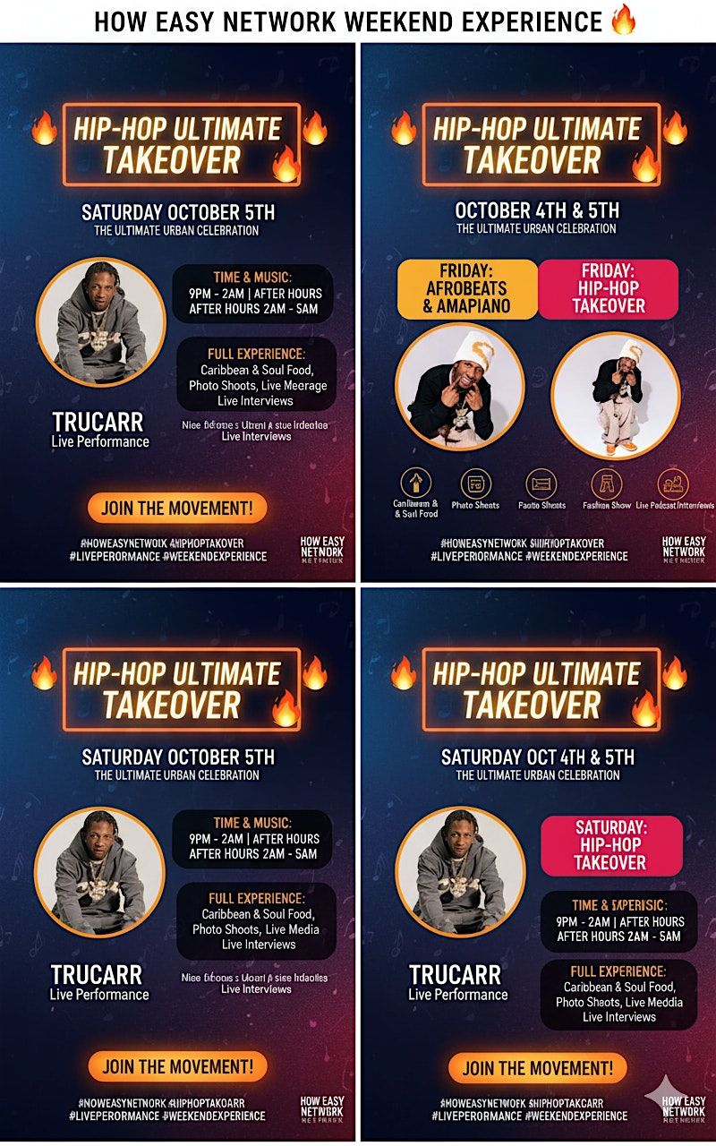 HIP-HOP TAKEOVER How Easy Network Weekend Experience | Saturday October ...