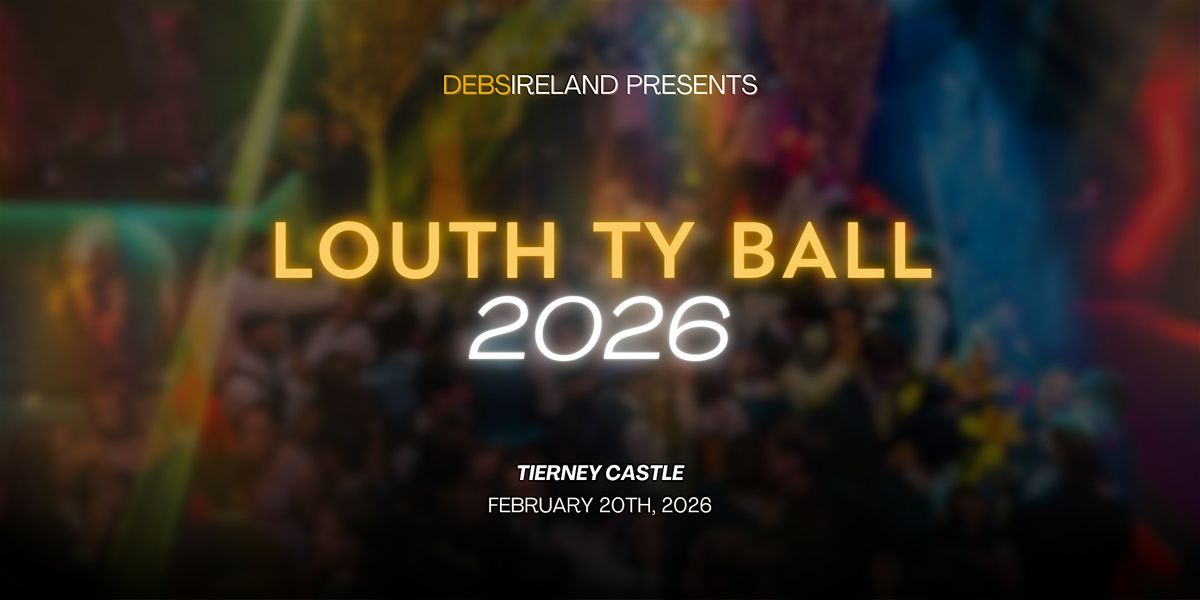Louth TY Ball 2026 at Tierney Castle, Ardee, Co.Louth on 20th February ...