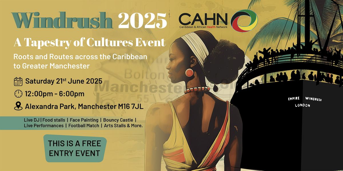 Windrush Day 2025 Manchester: Caribbean Culture Festival - Alexandra ...