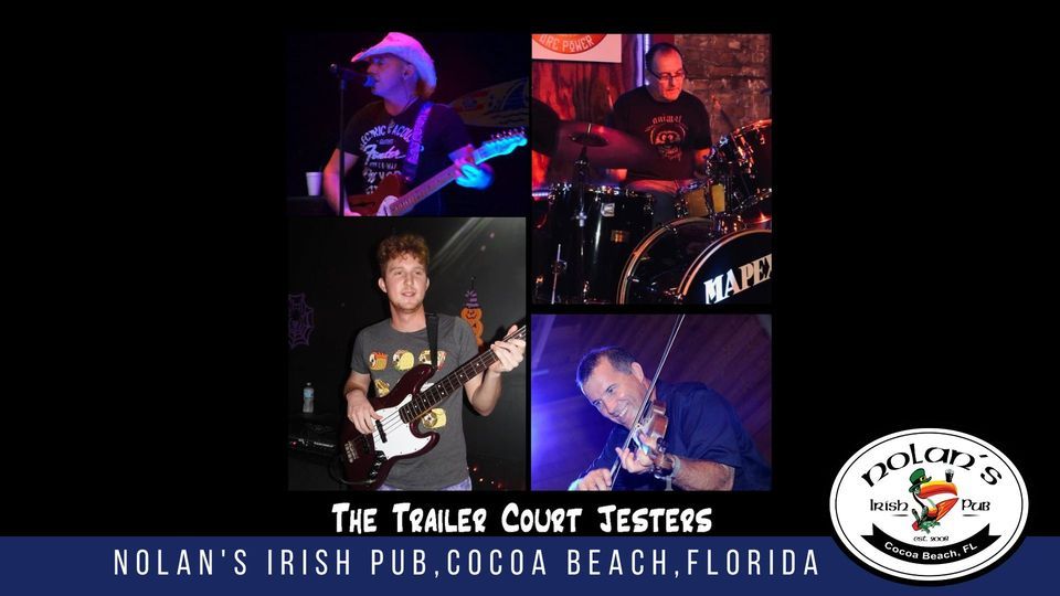 Trailer Court Jesters at Nolan's Irish Pub, Cocoa Beach on 15th January ...