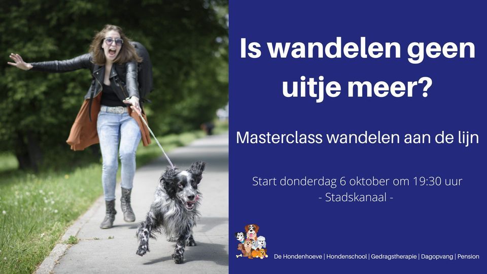 Masterclass wandelen aan de lijn at De Hondenhoeve, Quiebus ...