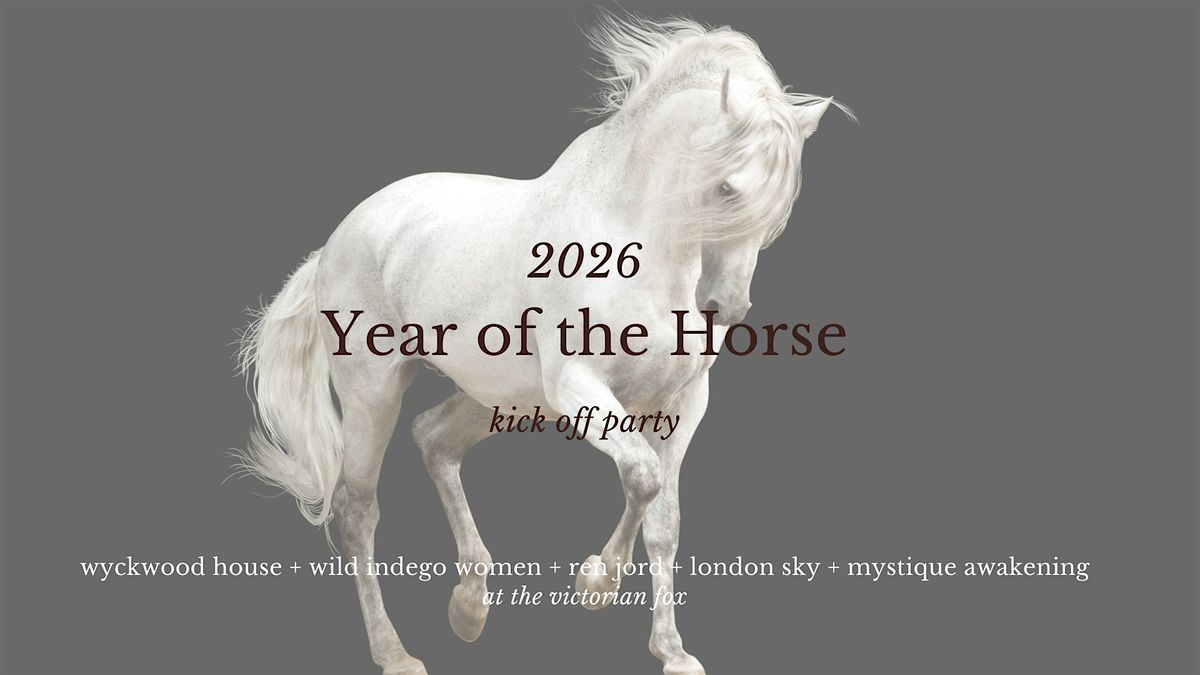 2026 Year of the Horse Kick Off Party at The Victorian Fox, St. Charles ...